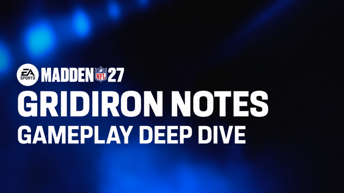 Madden NFL 27 Gameplay Deep Dive - MUT.GG